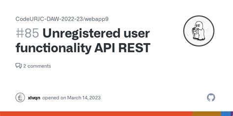 Unregistered User Functionality Api Rest · Issue 85 · Codeurjc Daw