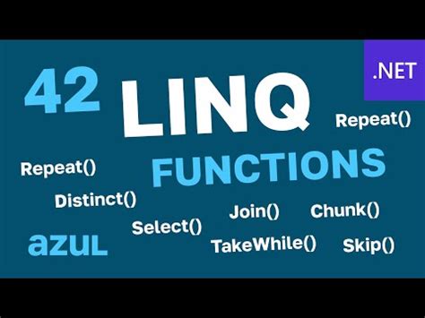 NET C VB 42 LINQ Functions Explained Azul Coding