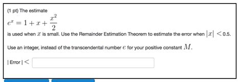Solved 1 Pt The Estimate Is Used When R S Small Use The
