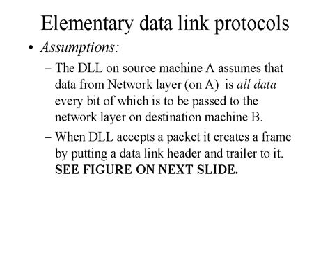 Elementary Data Link Protocols