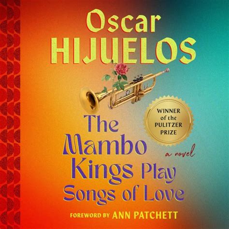 Stream Mambo Kings Play Songs Of Love By Oscar Hijuelos Read By Full