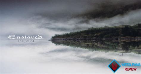 Review Enslaved Heimdal Metalfansbe