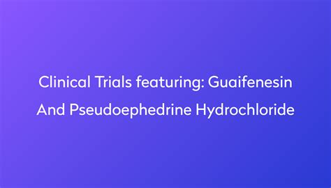 Guaifenesin And Pseudoephedrine Hydrochloride Everything You Need To Know Power