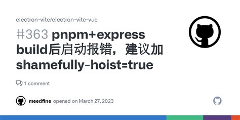 Pnpmexpress Build后启动报错，建议加shamefully Hoisttrue · Issue 363