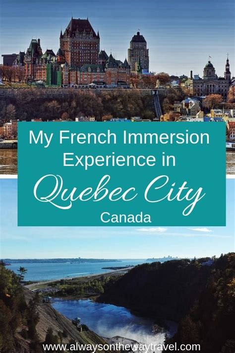 French Immersion Quebec City Travel Destinations Unique Quebec City