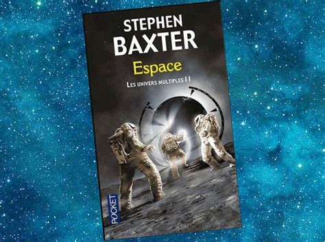 Les Univers Multiples The Manifold Trilogy Stephen Baxter Temps