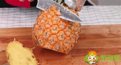 菠萝怎么削皮 鲜淘网
