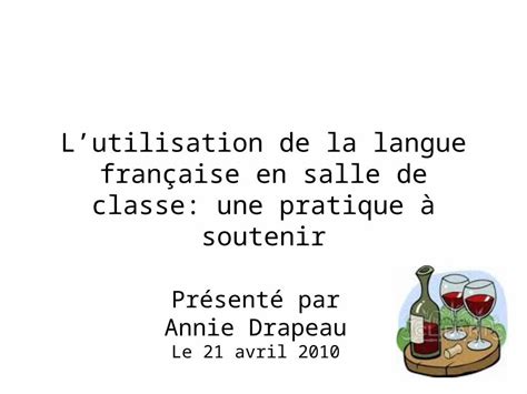 PPT Lutilisation de la langue française en salle de classe une