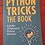 Python Tricks A Buffet Of Awesome Python Features 1 Dan Bader EBook Amazon Com