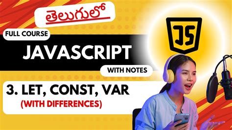3 Difference Between Let Const Var Explained In Telugu Javascript Full Course In Telugu