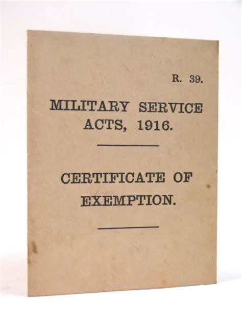 1916 Certificate Of Exemption From Combatant Service Great War Ww1