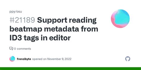Support Reading Beatmap Metadata From Id3 Tags In Editor · Issue 21189