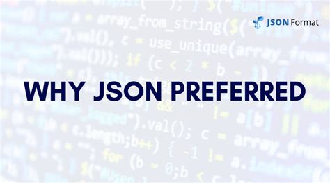 Why Is Json Preferred Widely