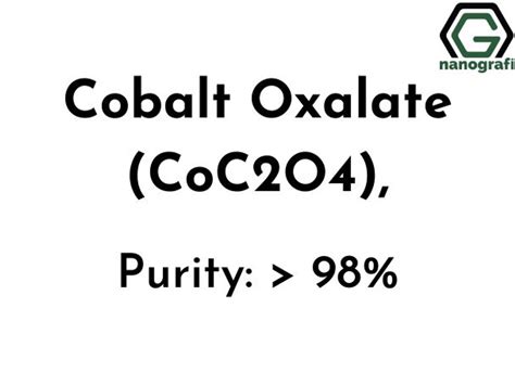 Cobalt Oxalate Coc2o4 Purity 98 Nanografi Advanced Materials