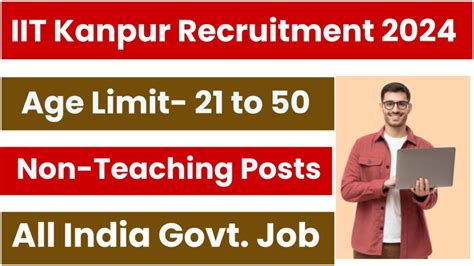 Iit Kanpur Non Teaching Recruitment 2024 Apply Online For Various
