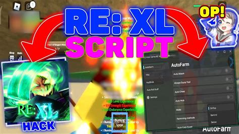 Re Xl Script Hack Gui Auto Farm Max Level Infinite Gold And More