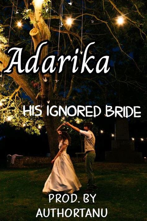 Adarikahis Ignored Bride 18 Book Covers Wattpad