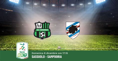 Pronostico Sassuolo Sampdoria 16ª Giornata Serie B 081224