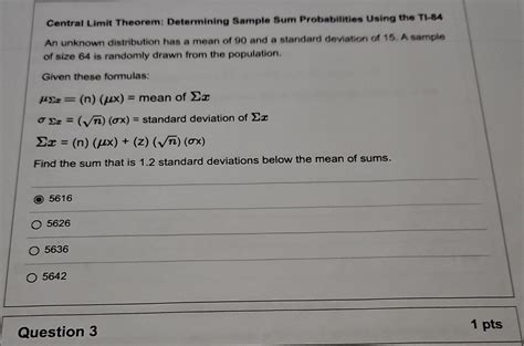 Solved Central Limit Theorem Determining Sample Sum Chegg