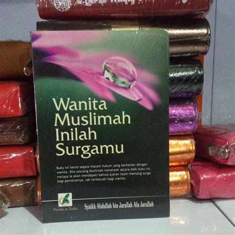 Jual Wanita Muslimah Inilah Surgamu Abdullah Bin Jarullah Alu Jarullah Shopee Indonesia