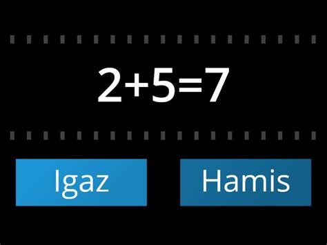Igaz Vagy Hamis True Or False