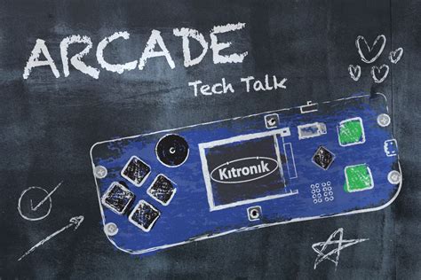 Tech Talk Kitronik Arcade For Makecode Arcade Thurs 9th Nov 1030a