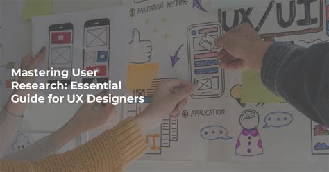 User Research Essential Guide For Ux Designers
