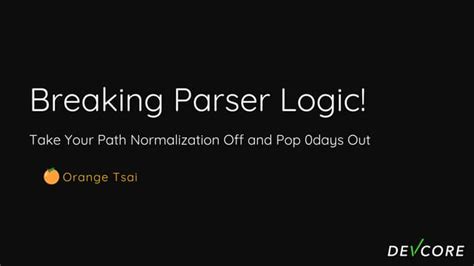 Breaking Parser Logic Take Your Path Normalization Off And Pop 0days