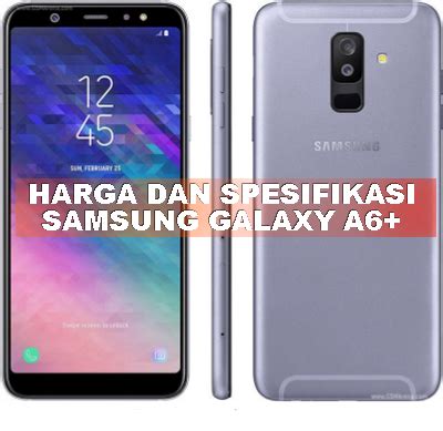 Harga Dan Spesifikasi Samsung Galaxy A Handphone Terbaru Dan Trik