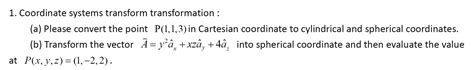 Solved Coordinate Systems Transform Transformation A Chegg