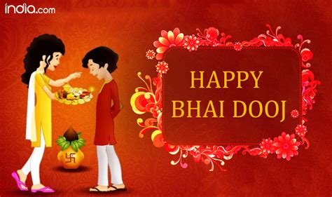Happy Bhai Dooj 2019 Wishes भाई बहन के प्रेम का प्रतीक है भाई दूज ऐसे