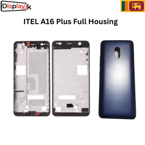 Itel A16 Plus Full Housing Displaylk