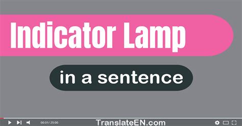 Indicator Lamp In A Sentence