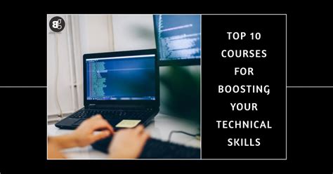 Top 10 Courses For Boosting Your Technical Skills