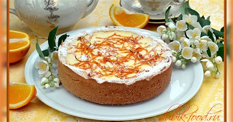 Пирог с апельсиново творожной начинкой рецепт автора Екатерина Дубовицкая