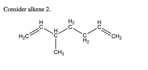 answered consider alkene 2 h2 ch2 h2c h2 ch3 bartleby