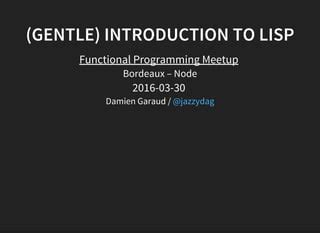 Gentle Introduction To Lisp PPT