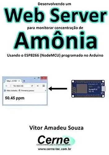 Pdf Desenvolvendo Um Web Server Para Monitorar Concentração De Amônia Usando O Esp8266