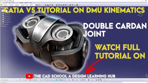 CATIA V5 DMU KINEMATICS DOUBLE CARDAN MECHANISM Partdesign
