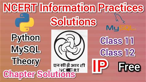 How To Get Ncert Solution Of Ip Information Practices Of Class And Python Mysql