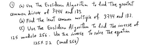 Solved 1 A Use The Euclidean Algorithm To Find The