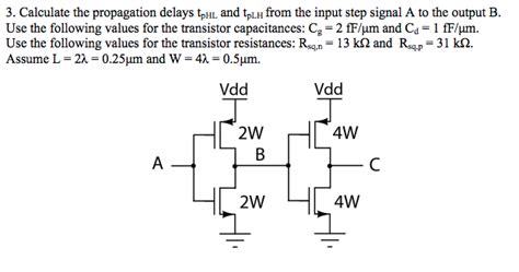 Solved 3 Calculate The Propagation Delays TpHL And TplH Chegg Com