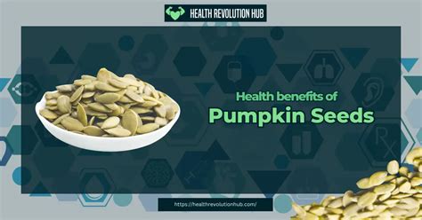 15 Amazing The Mighty Pumpkin Seeds Health Benefits Health Revolution Hub