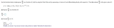 Solved Use The Functions Below To A Express Dw Dt As A Chegg Com
