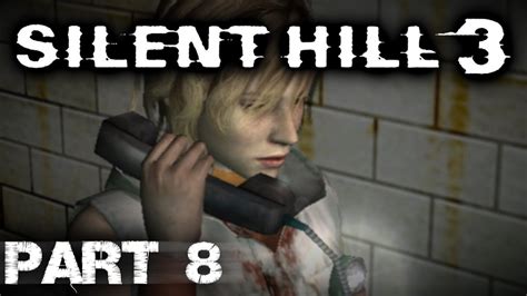 Silent Hill 3 Part 8 Youtube