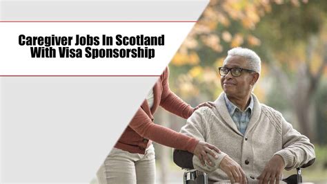 Caregiver Jobs In Scotland With Visa Sponsorship Oportunityjobs