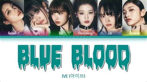 Ive 아이브 Blue Blood Color Coded Lyrics Youtube
