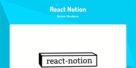 React Notion Notion Renderer Made With Reactjs