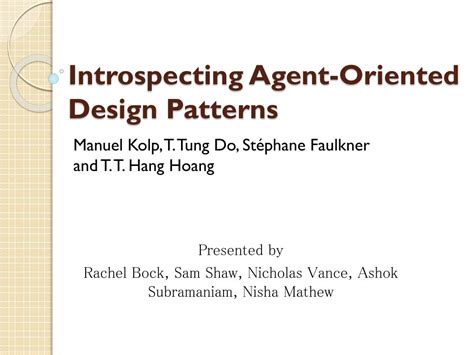 Ppt Introspecting Agent Oriented Design Patterns Powerpoint