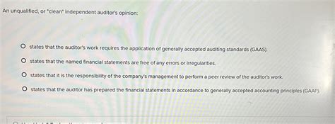 Solved An Unqualified Or Clean Independent Auditors